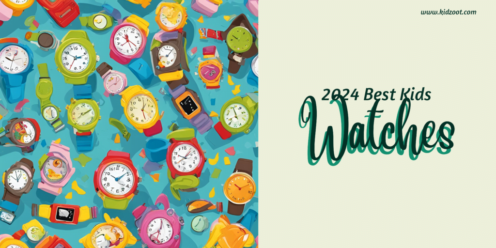 Selecting the Best Watch for Kids: A Complete Guide
